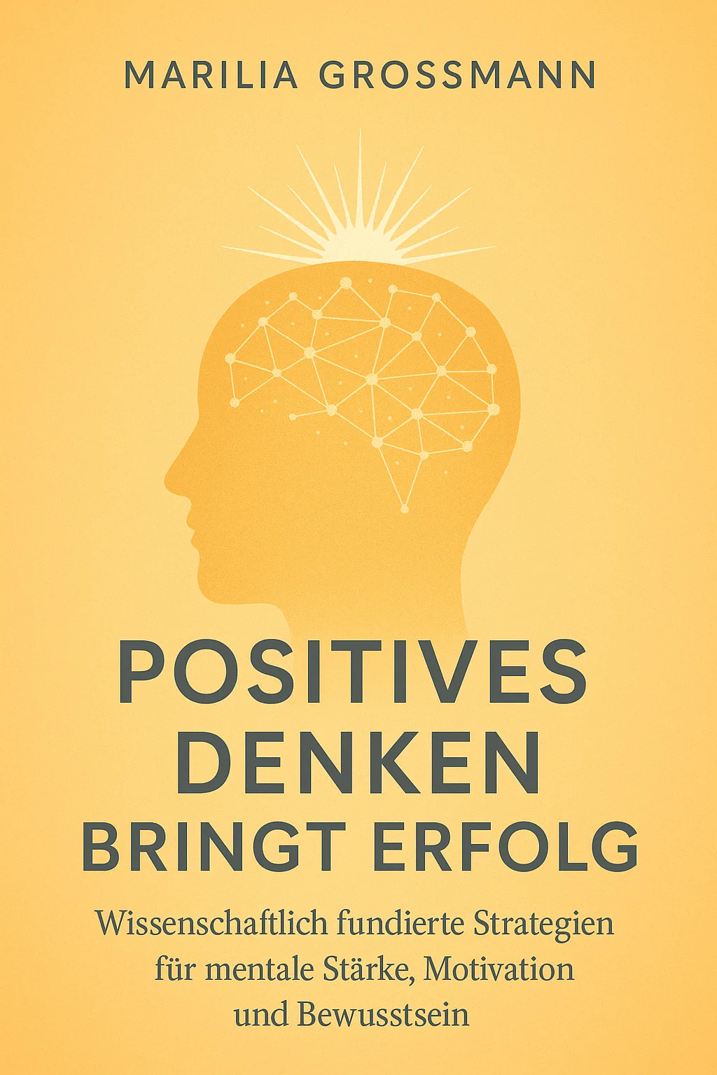eBook - Positives Denken - Marilias Welt